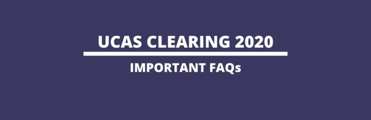 UCAS Clearing 2020: Important FAQs | University Living