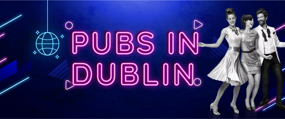 Best Student Pubs in Dublin for 2025: Top Spots & Nightlife
