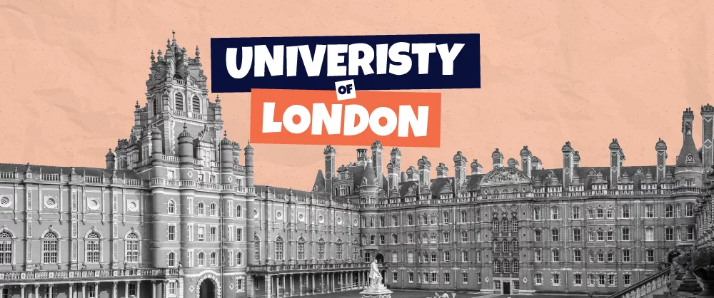 University of London: Acceptance Rate, Courses & Admissions