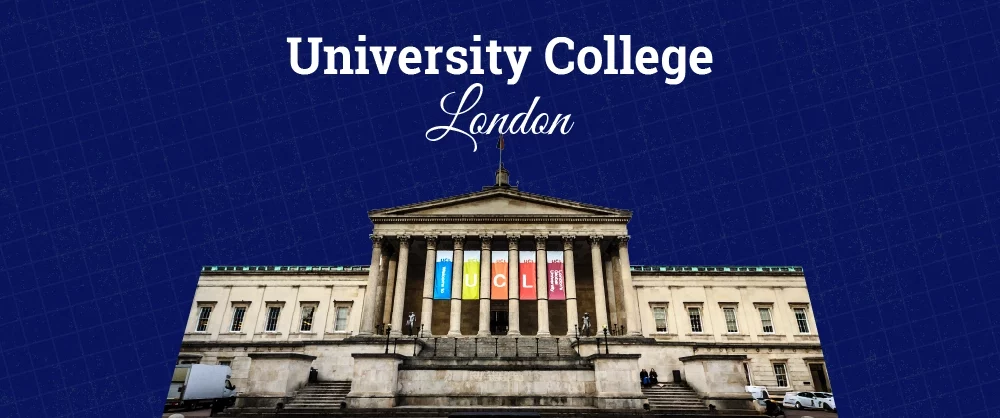 University College London: Acceptance Rate, Fees & Admission Guide