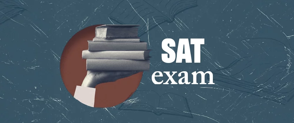 SAT Exam 2025: Dates, Eligibility, Syllabus & Tips for Success