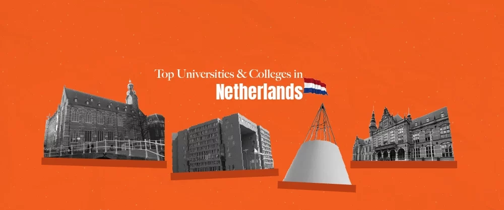 Top Universities & Colleges in Netherlands | 2025